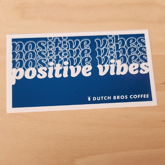 Dutch Bros | Design | Dutch Bros Coffee Positive Vibes Sticker | Poshmark